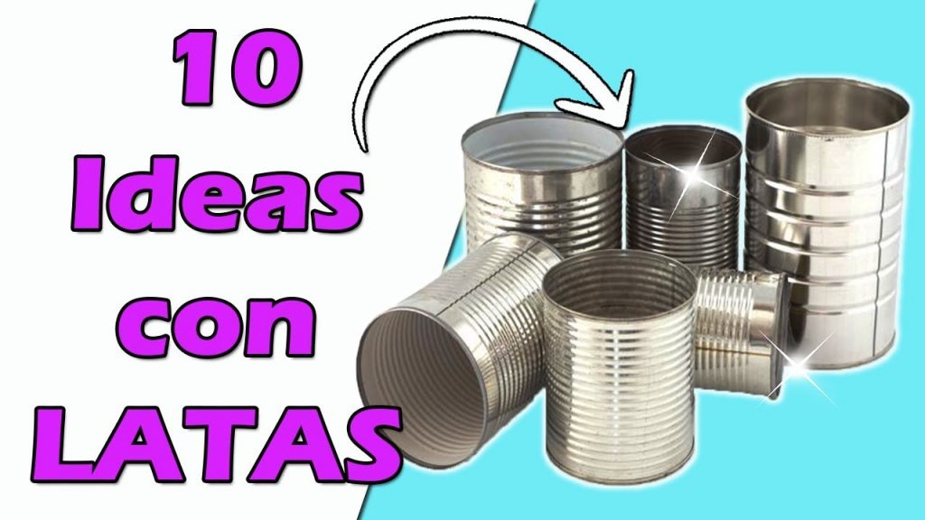 SORPRENDENTE!!: 10 Ideas para Reciclar Latas - MUNDO IDEAS - ARTE CROCHET